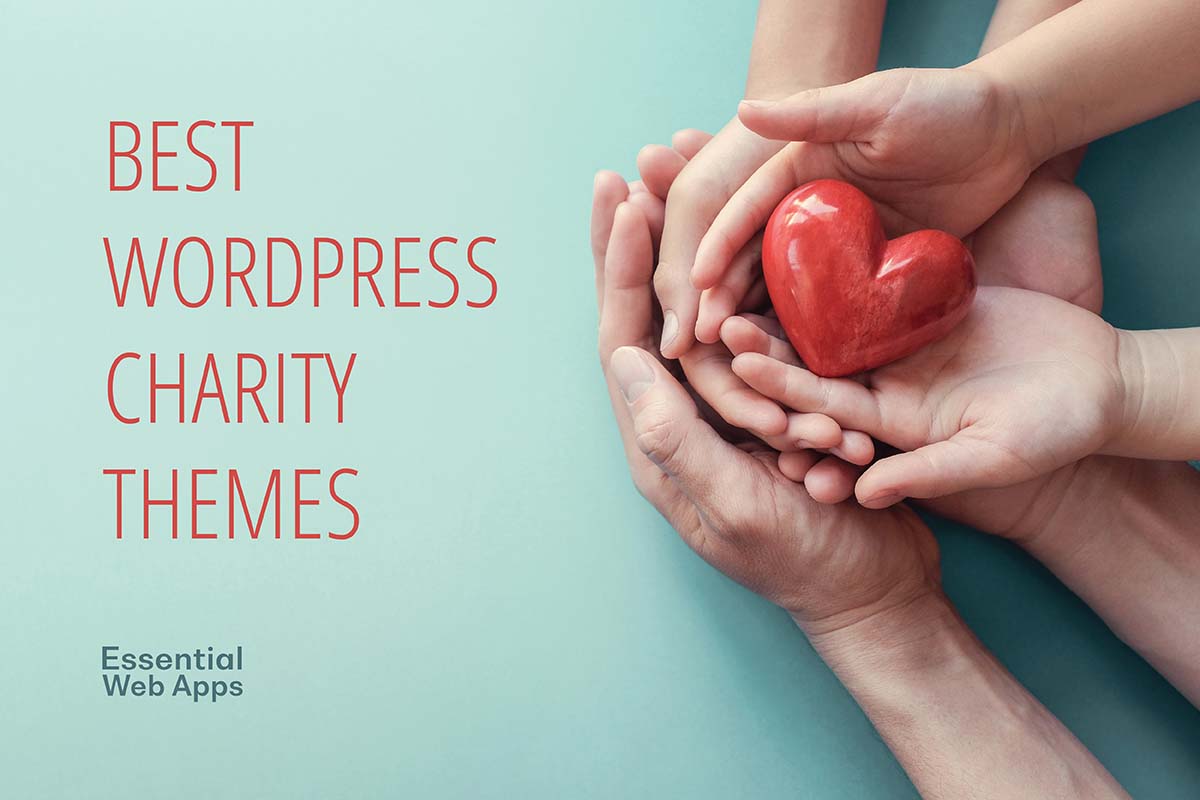Best charity WordPress themes 2021 compared - Essential Web Apps